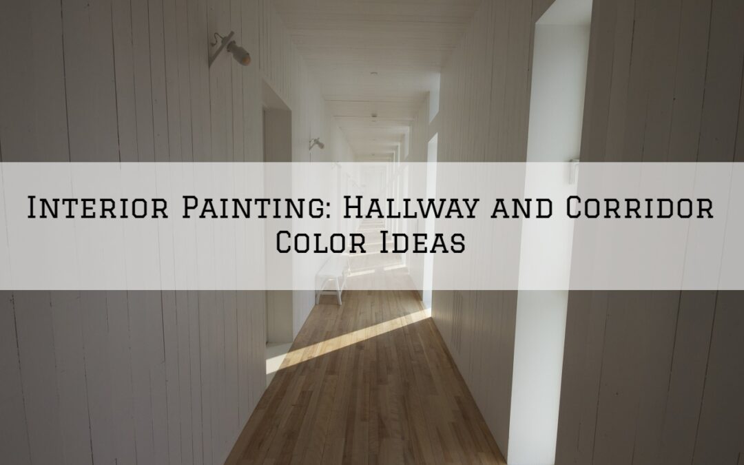 Interior Painting West Chester, PA: Hallway Painting and Color Ideas ... Interior Painting West Chester, PA: Hallway Painting and Color Ideas ...